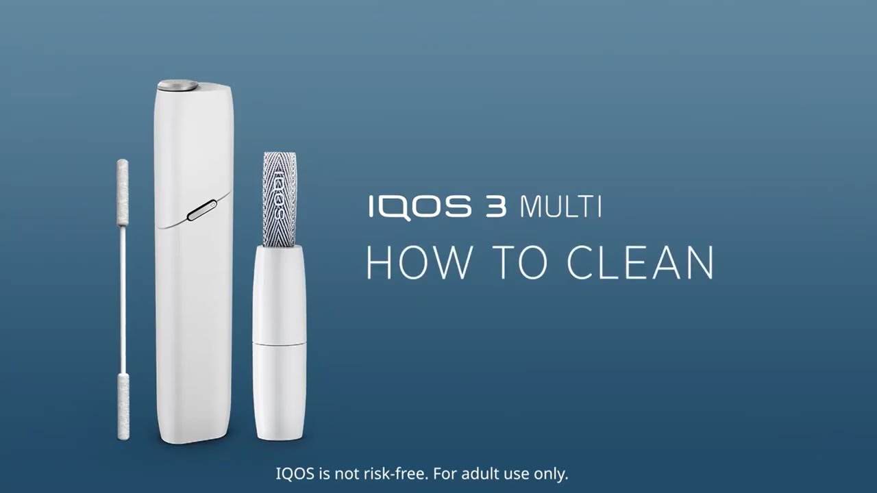 How to clean IQOS 3 MULTI | IQOS UK - YouTube