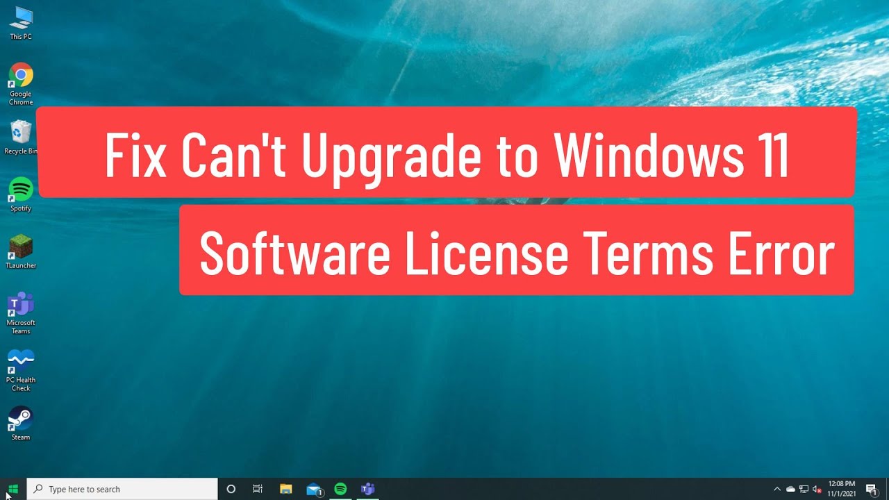 Fix Cannot Upgrade To Windows 11 Software License Terms Error Fix Cannot Upgrade To Windows 11 Software License Terms Error