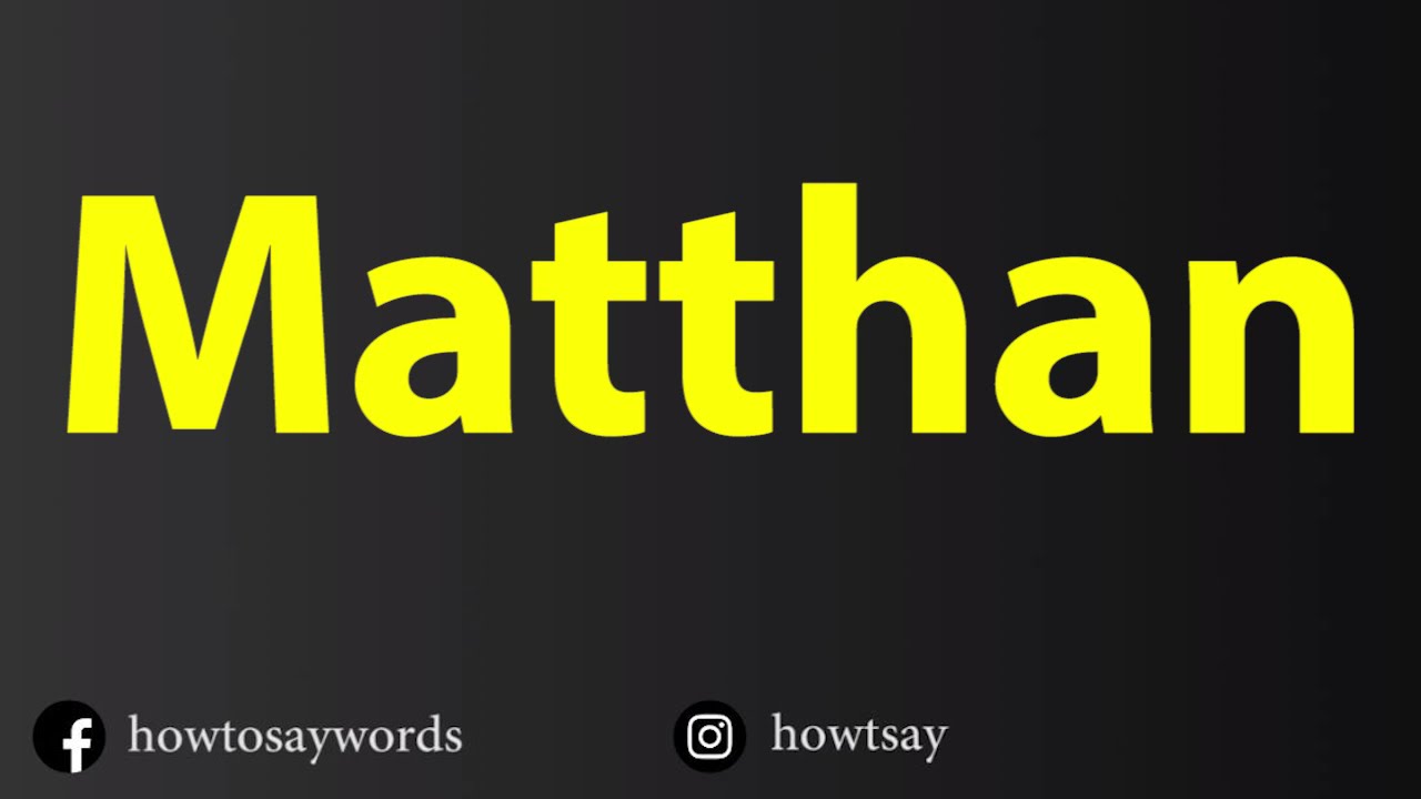 How To Pronounce Matthan - YouTube