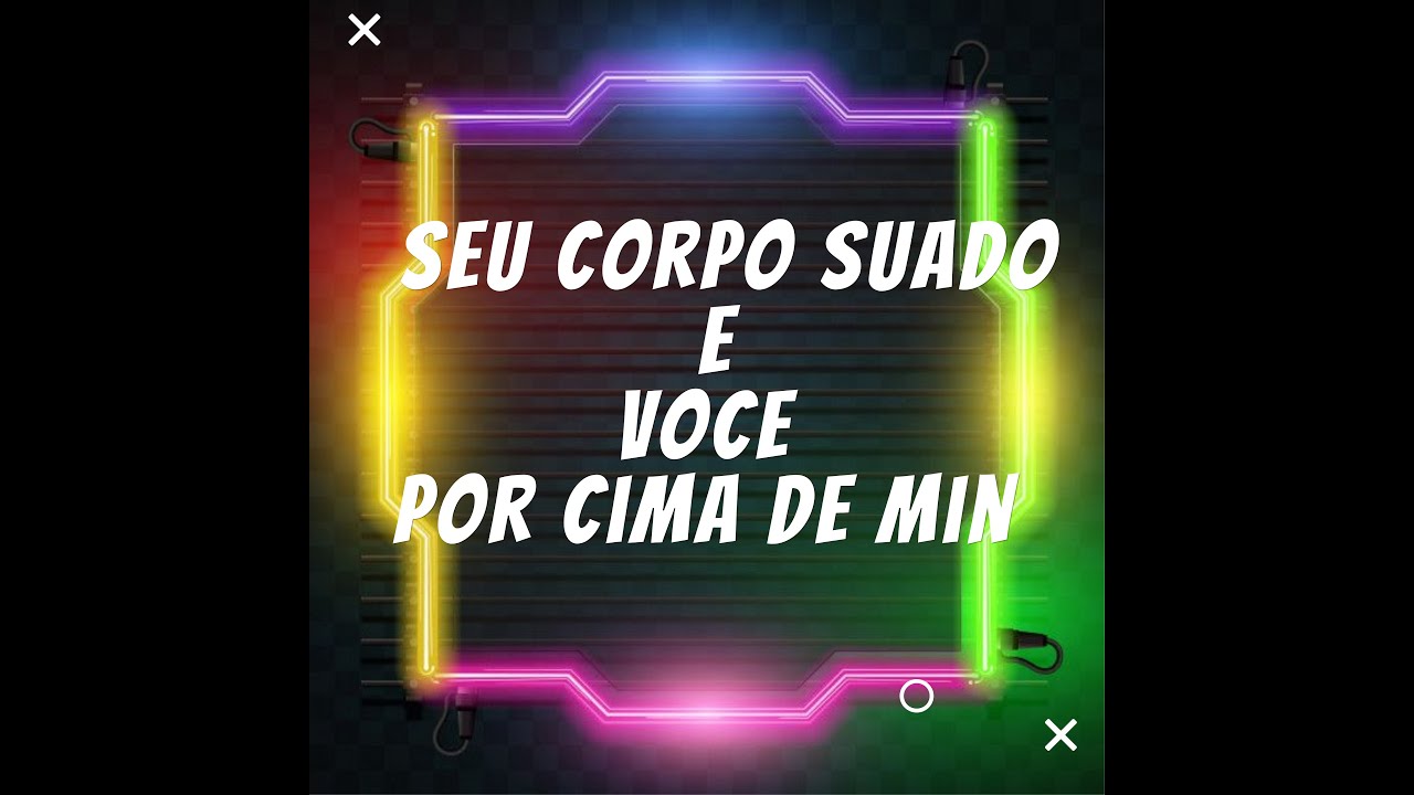 MTG - SEU CORPO SUADO E VOCE POR CIMA DE MIN (( DJ LC GARCIA )) FUNK ...