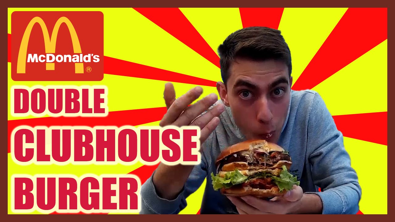 McDonald's - Double Clubhouse Burger! - YouTube