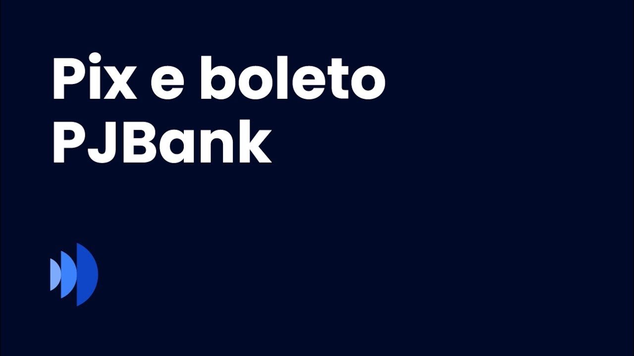 Pix e Boleto PJ Bank - YouTube