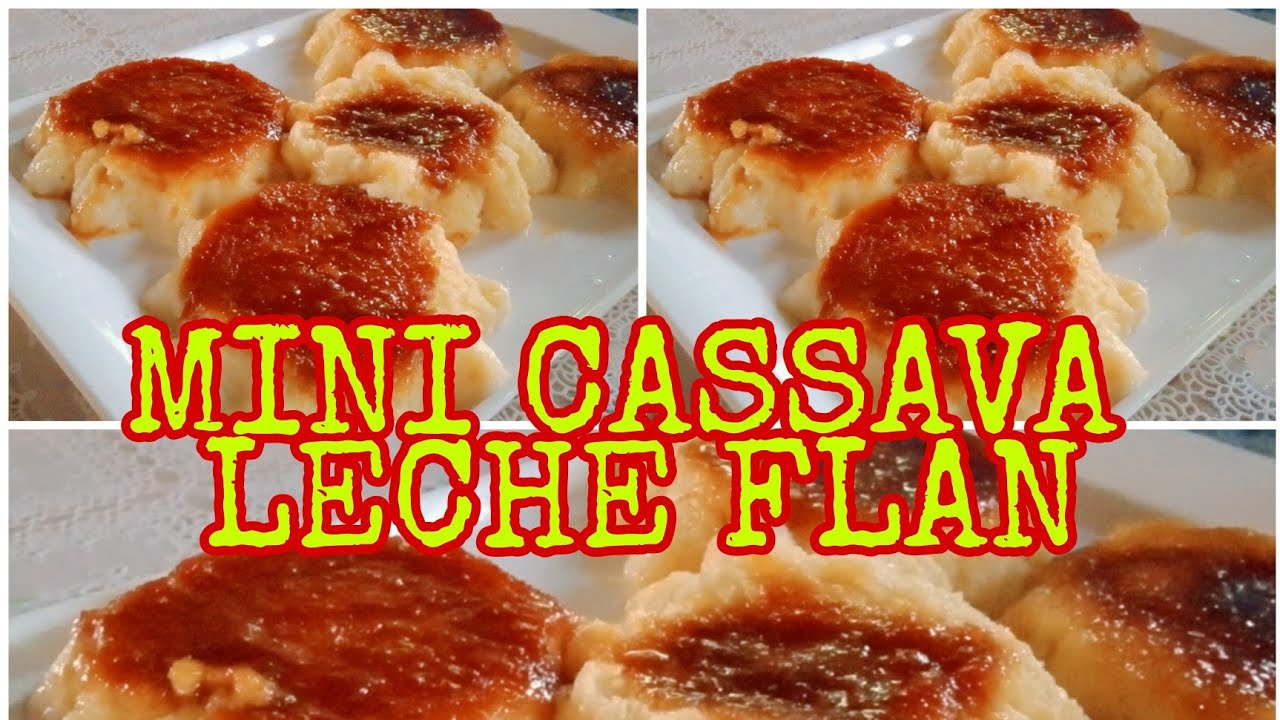 Mini Cassava Leche Flan Youtube