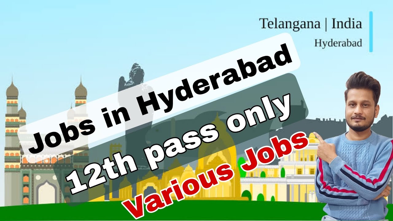 Latest Jobs in Hyderabad, Secunderabad, Telangana 2023 | Freshers Jobs ...
