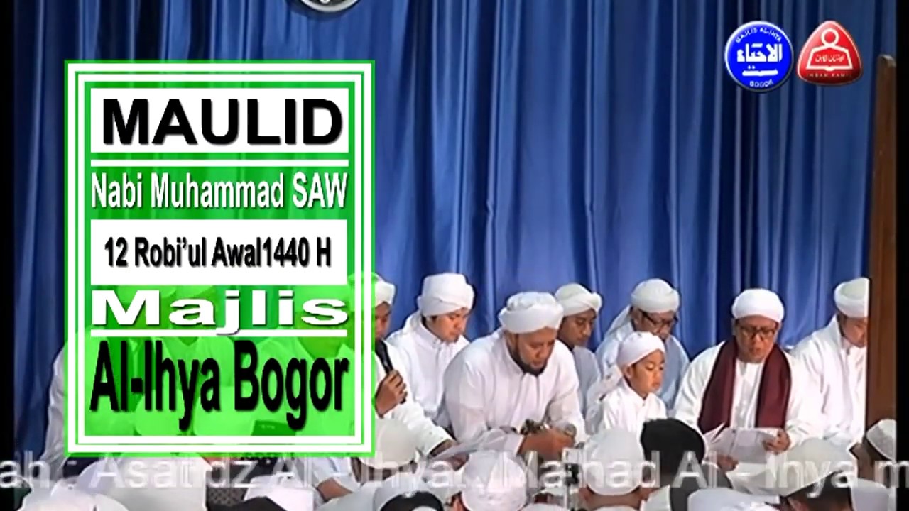 #viralMaulid Nabi Muhammad SAW Majlis Al Ihya Bogor 2018 Part2 - YouTube