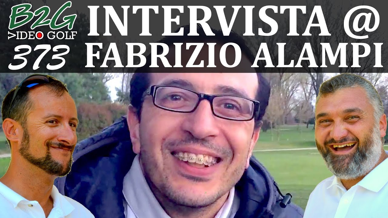 #GOLF INTERVISTA @ FABRIZIO ALAMPI #373 - YouTube
