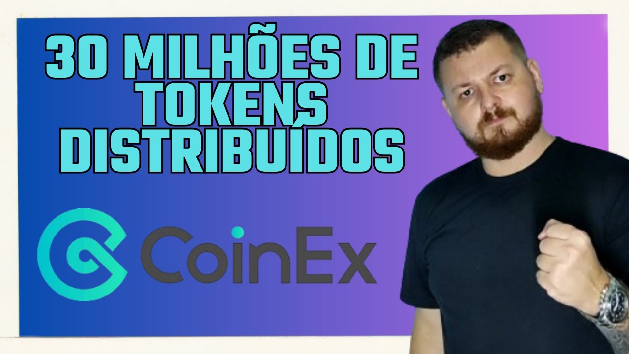 COINEX - 30 MILHÕES DE TOKENS DITRIBUIDOS DO PROJETO NACHO - TODOS ...
