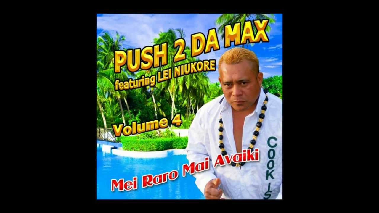 PUSH 2 DA MAX VOL 4 - Album Taster - Cook Islands Music - YouTube