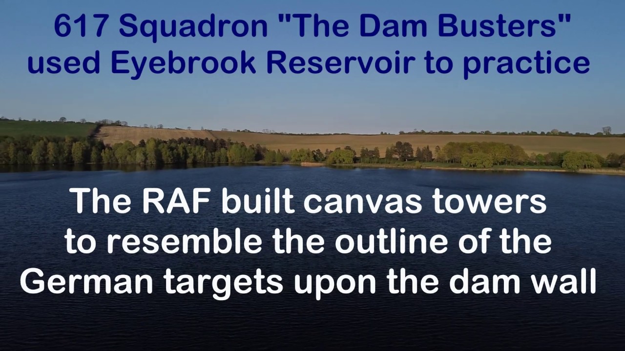 617 Squadron - "The Dam Busters" practice ground. Eyebrook, Rutland ...