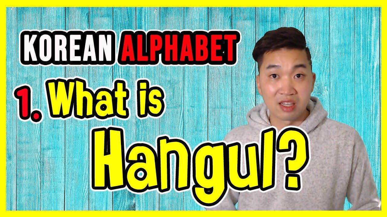 Korean Language for beginners - Hangul Tutorial (1) What is Hangul ...