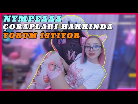 NYMPEAAA ÇORAPLARI HAKKINDA YORUM İSTİYOR (deniz)