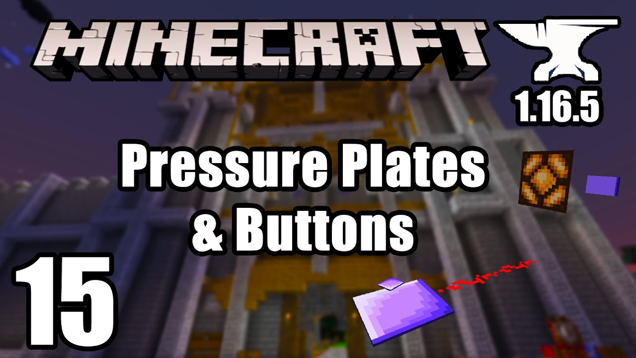 Add Buttons and Pressures Plates to Minecraft 1.16.5 | Forge 1.16.5 ...