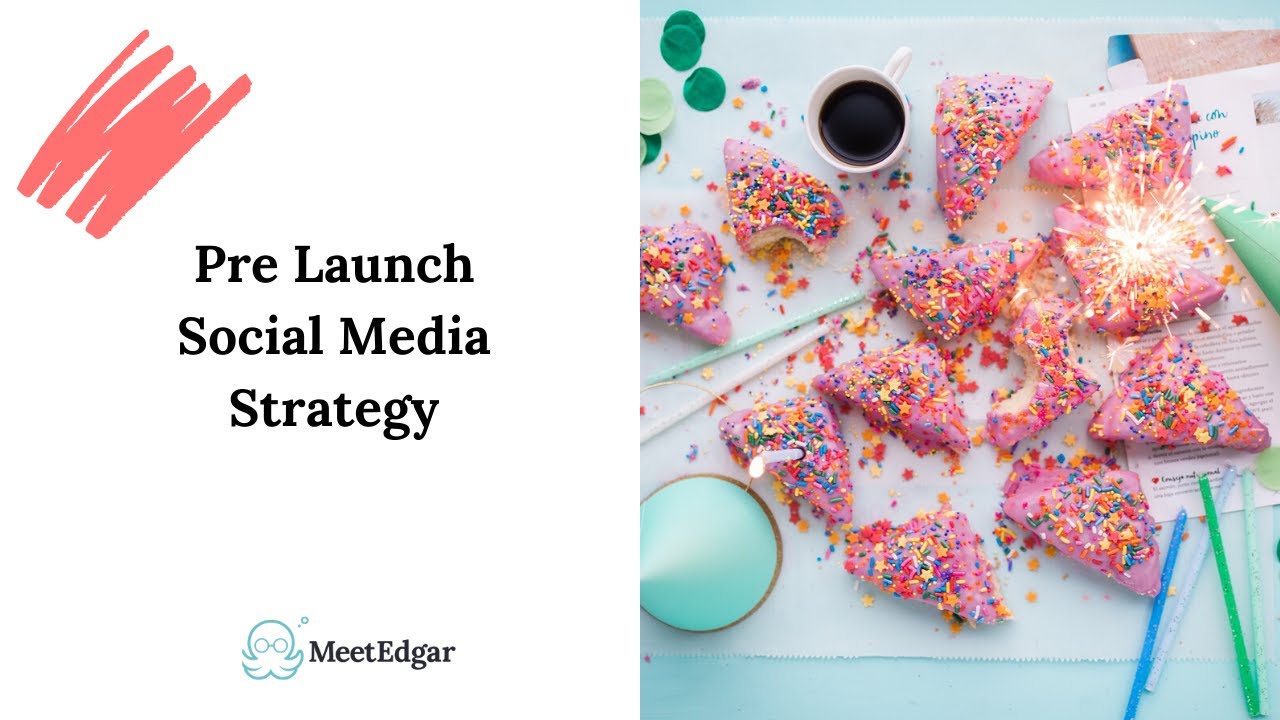 Your Pre Launch Social Media Strategy - YouTube