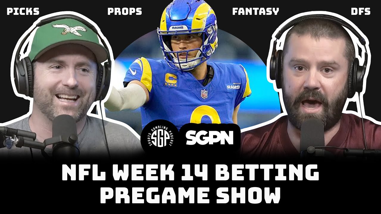 NFL Week 14 Pregame Show: EXPERT Picks, Prop Bets and DFS Strategies ...