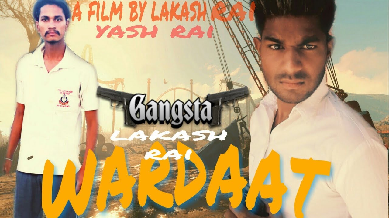 Wardaat (Full video )। Laksh Rai , Yash Rai । Punjabi Song Self Shoot ...