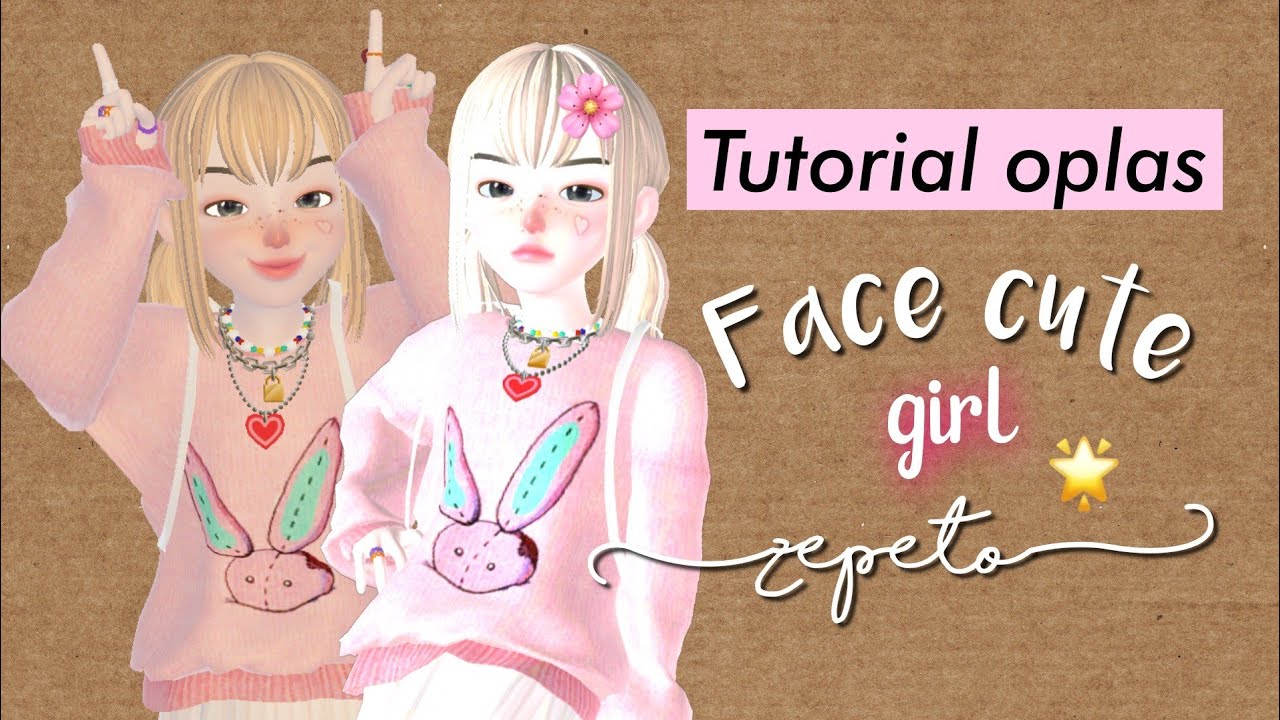 zepeto face tutorial || oplas cute ava zepeto🌟🤡 - YouTube