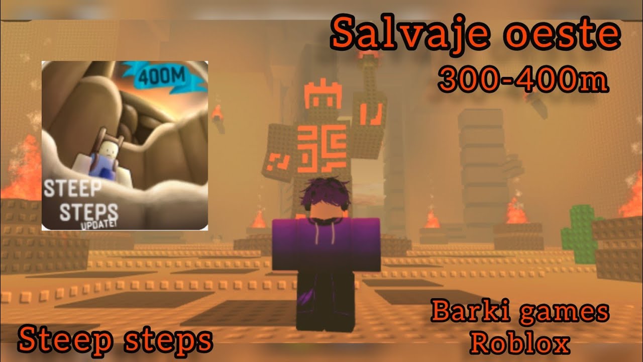 steep steps 300-400m (salvaje oeste) "roblox" - YouTube