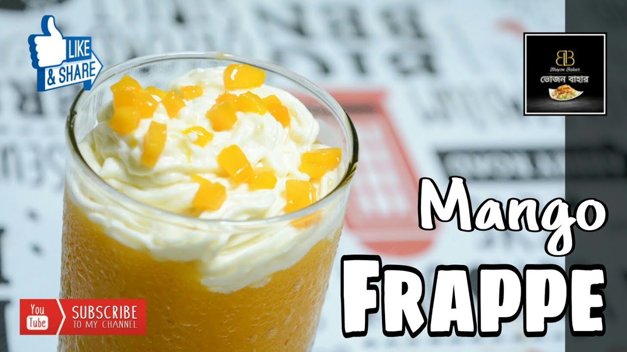 Mango Frappe || Summer Recipe || Easy to make in 5 min || Bhojon Bahar ...