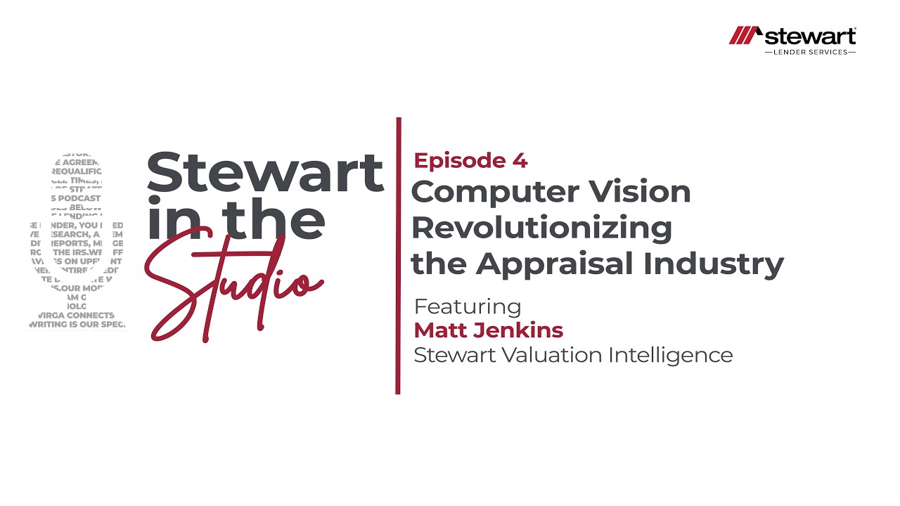 Stewart In The Studio E04 Computer Vision Revolutionizing the Appraisal ...