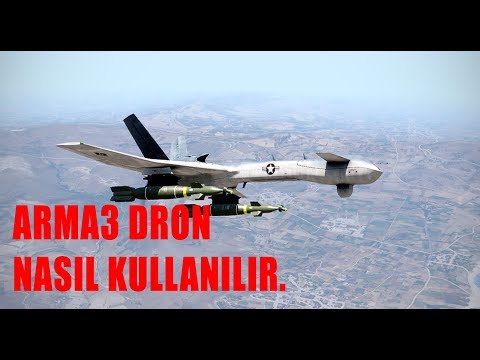 ArmA 3 Drone Nasıl Kullanılır.(Detaylı Anlatım)