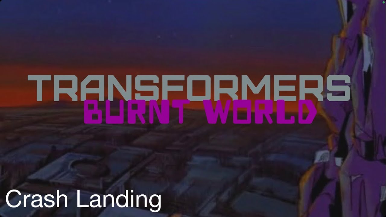 Transformers: Burnt World-Ep2 - YouTube