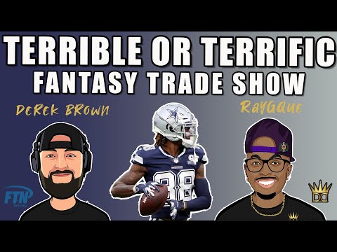 Terrible or Terrific Fantasy Football Trade Show | FTN Fantasy 2020