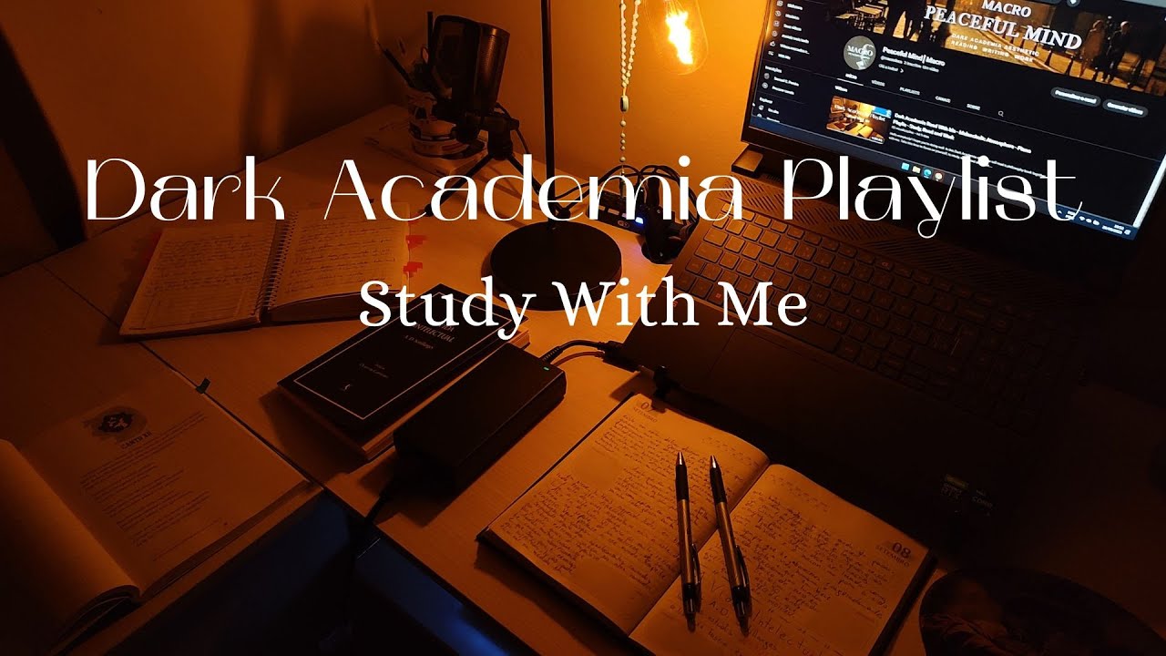 Dark Academia Study With Me - Piano Playlis - Study, Read and Work ...