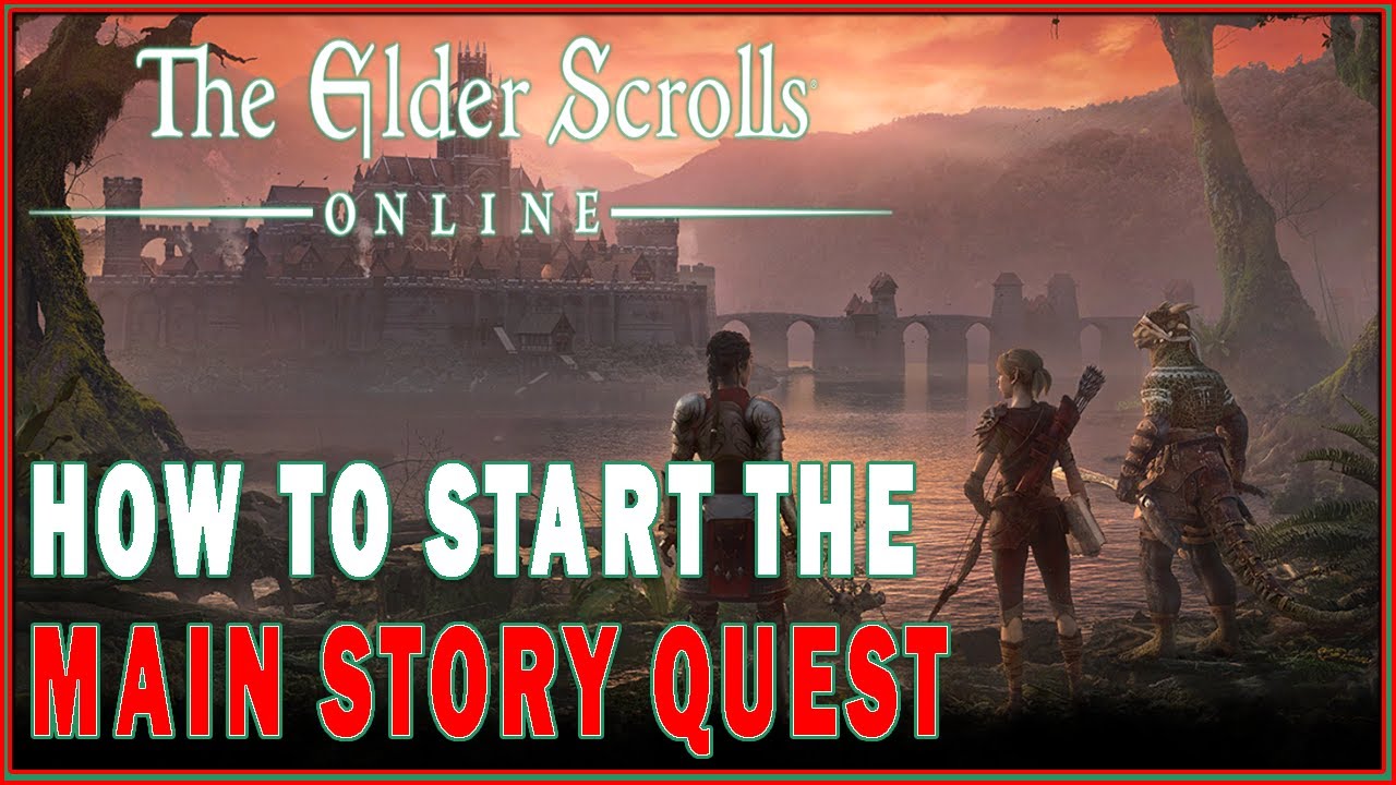 ESO - How to Start the Main Story Quest Guide in Elder Scrolls Online ...