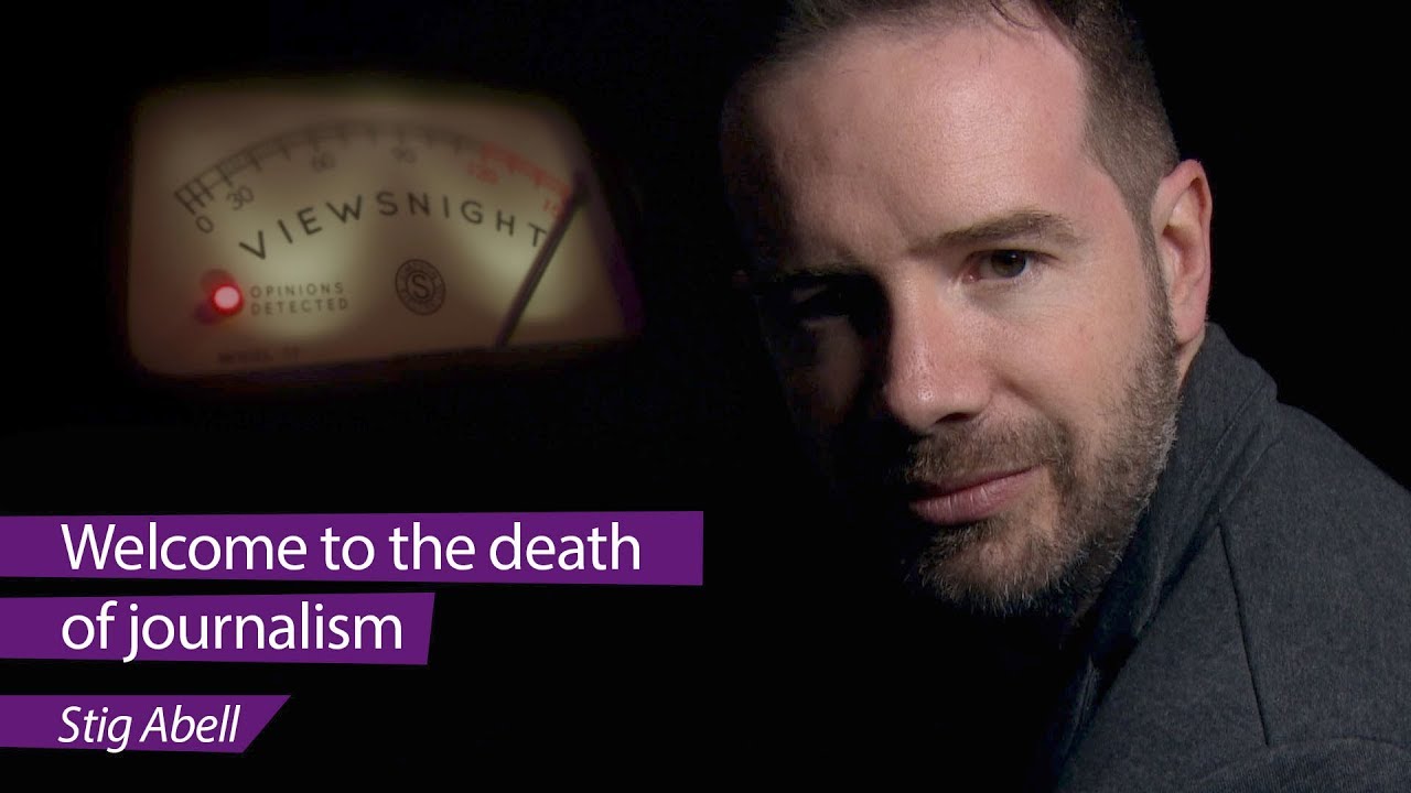The death of journalism: Stig Abell – Viewsnight - YouTube