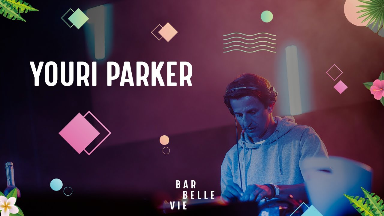 Youri Parker Live at Bar Belle Vie 2022 (FULL SET) - YouTube