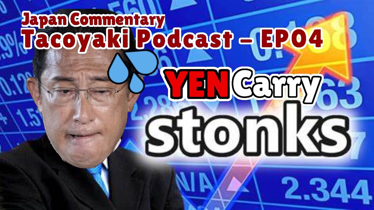 The Yen's goin' to ZERO baby! | Tacoyaki Podcast Ep04 - YouTube