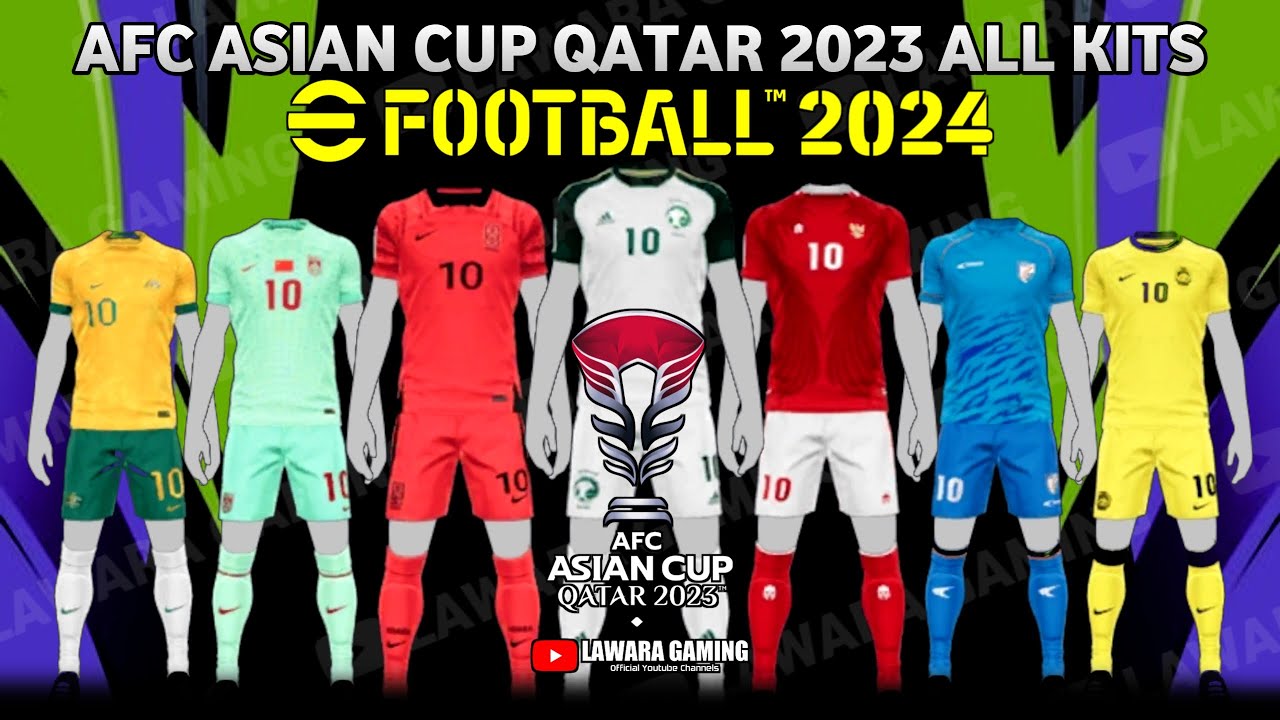 Update Jersey eFootball 2024 | AFC ASIAN CUP Qatar 2023 all kits # ...
