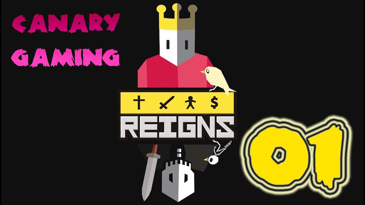 Reigns Gameplay 01 - YouTube