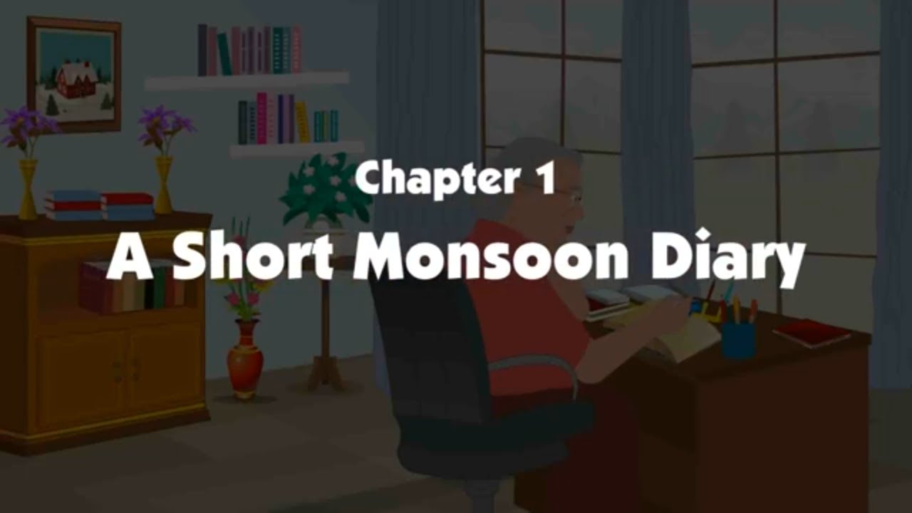Chapter 1 - A Short Monsoon Diary - English Coach 6 | English Story ...