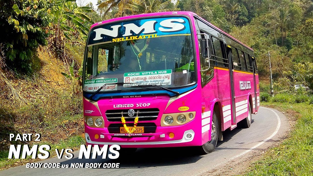 NMS vs NMS | BODY CODE vs NON BODY CODE PART 2 || ERNAKULAM TO ...