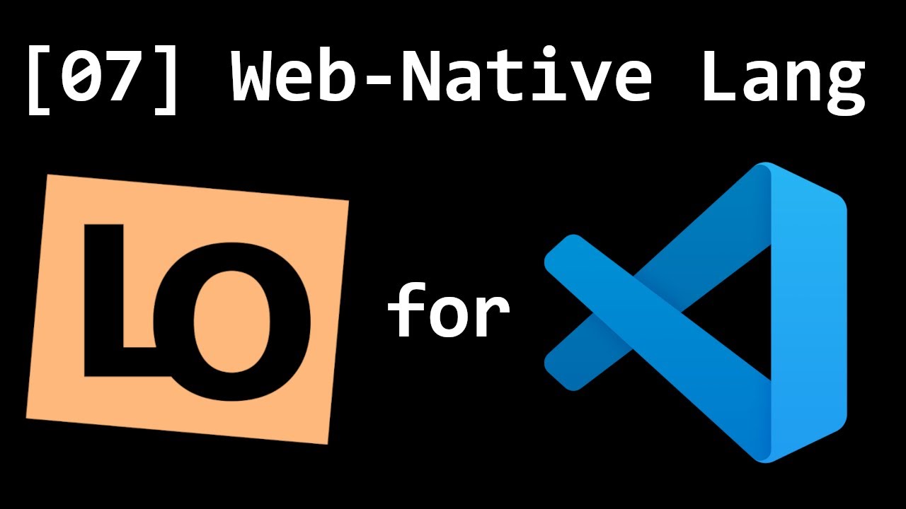 LO[7] - Web-Native Language for VS Code Web - YouTube