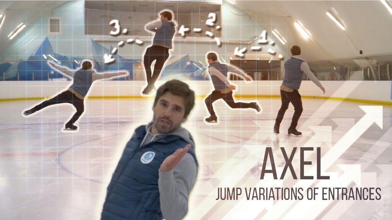 Axel jump variations of entrances - YouTube