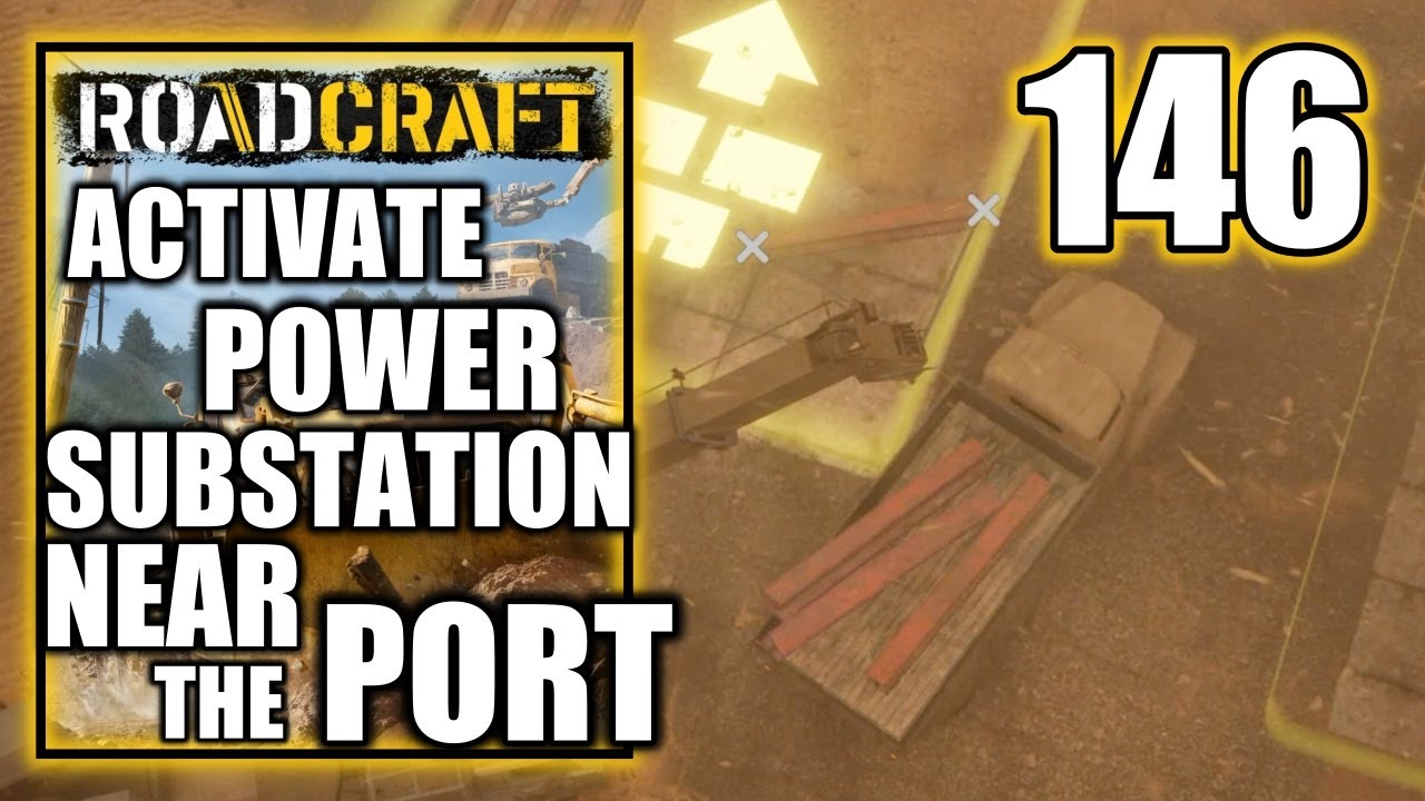 Roadcraft - Activate the Power Substation Near the Port, Sandswept ...
