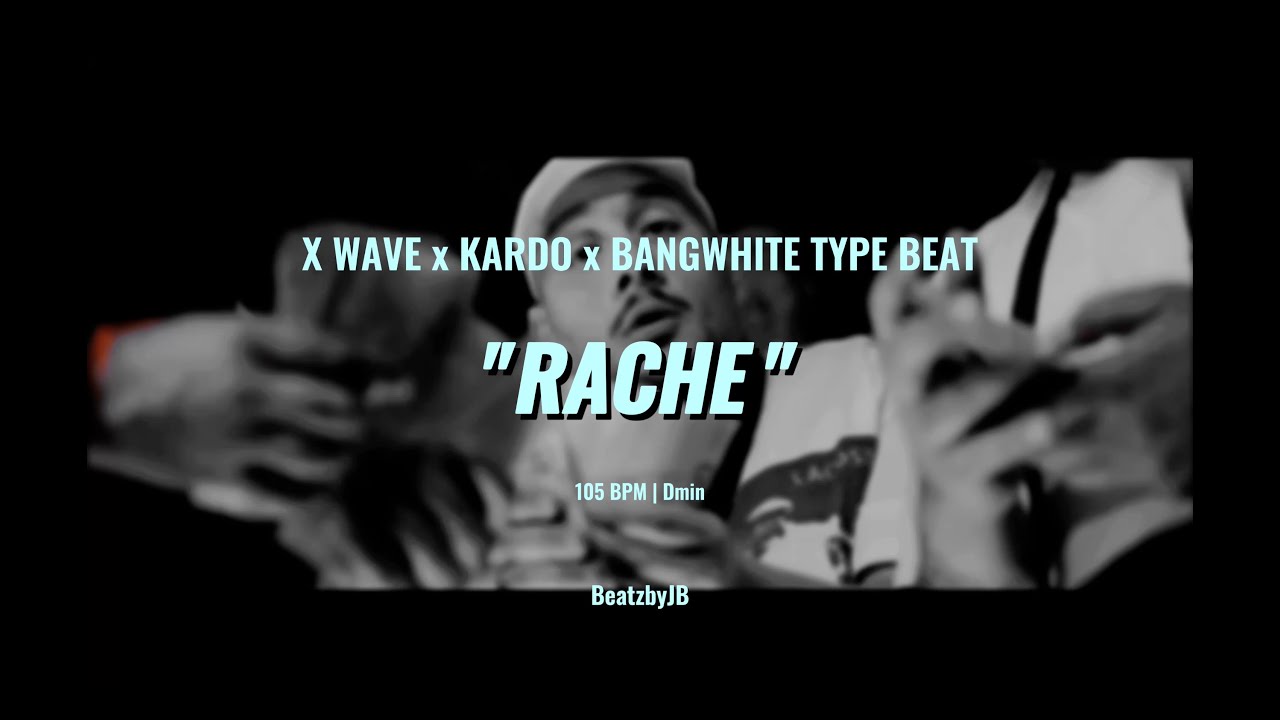 [FREE] X WAVE x KARDO x BANGWHITE TYPE BEAT "RACHE" (prod. BeatzbyJB ...