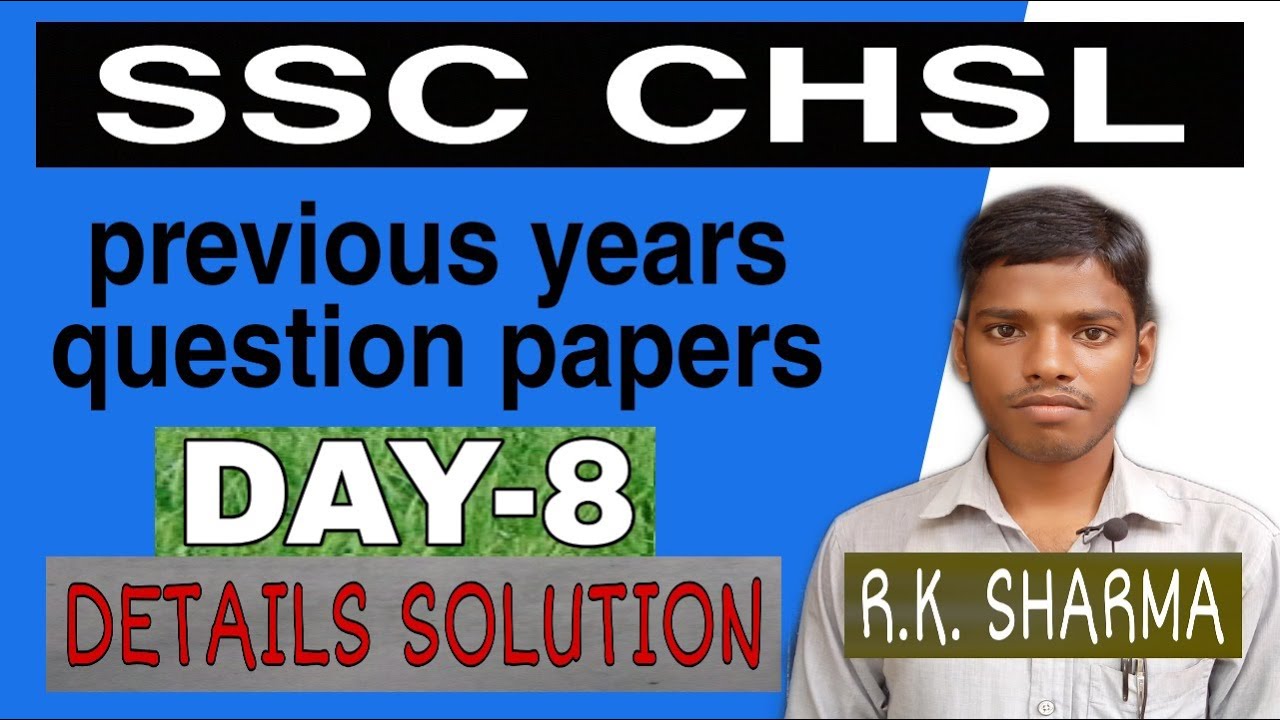 SSC CHSL Previous Years Question Papers DAY 8 Detail Solution ssc-chsl-previous-years-question-papers-day-8-detail-solution