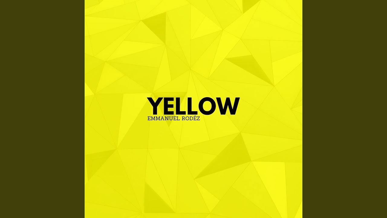 Yellow - YouTube