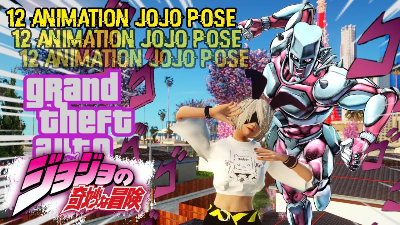 Mod Anim GTASA: 12 JOJO POSE | GTASA PC & ANDROID - YouTube