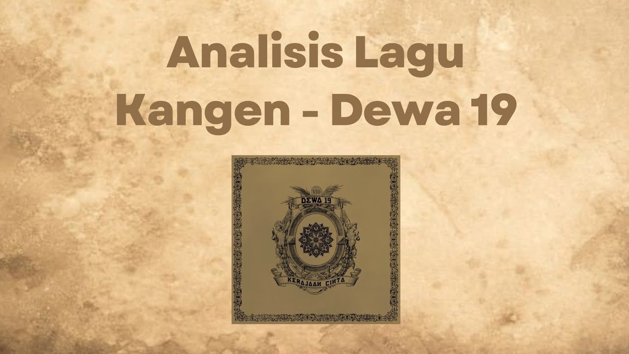 Tugas Seni Budaya menganalisis lagu "Kangen - Dewa 19" - YouTube