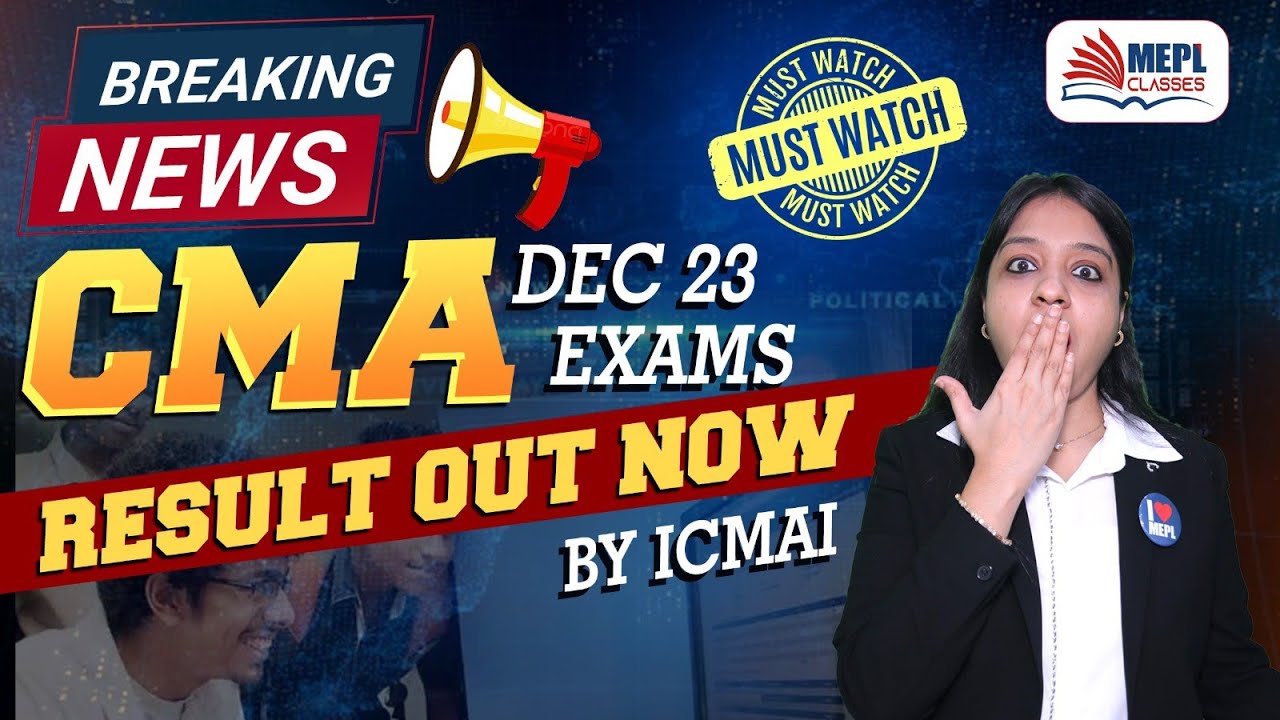 BREAKING NEWS By ICMAI 😱CMA Dec 23 - RESULT OUT NOW | MEPL - Divya ...