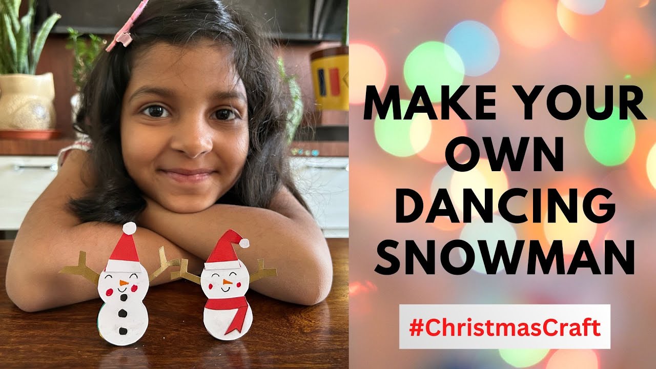 Make a Dancing Snowman – Cute Christmas Craft Idea! - YouTube