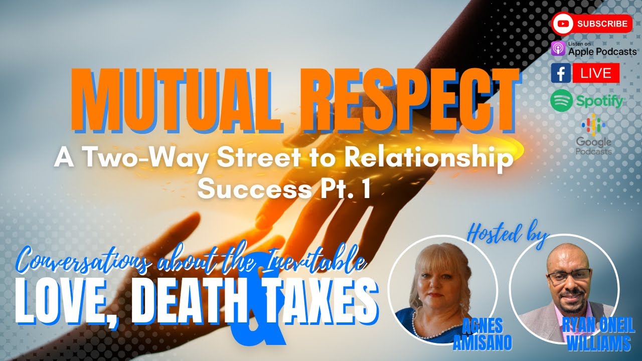 Mutual Respect: A Two-Way Street to Relationship Success Pt. 1 - YouTube