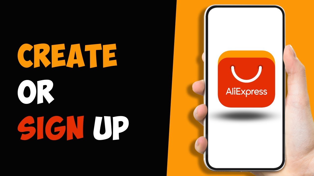 How To Create Or Sign Up For AliExpress Account 2024 - YouTube