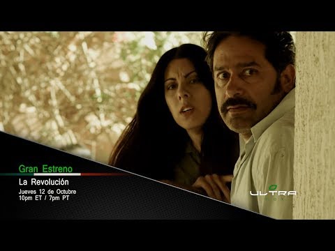 La Revolución | Estreno 12 de octubre en Ultra Mex