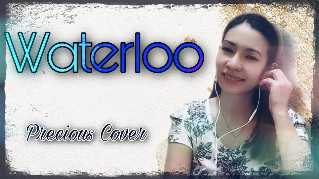 Waterloo {ABBA} Precious Cover w/Lyrics - YouTube