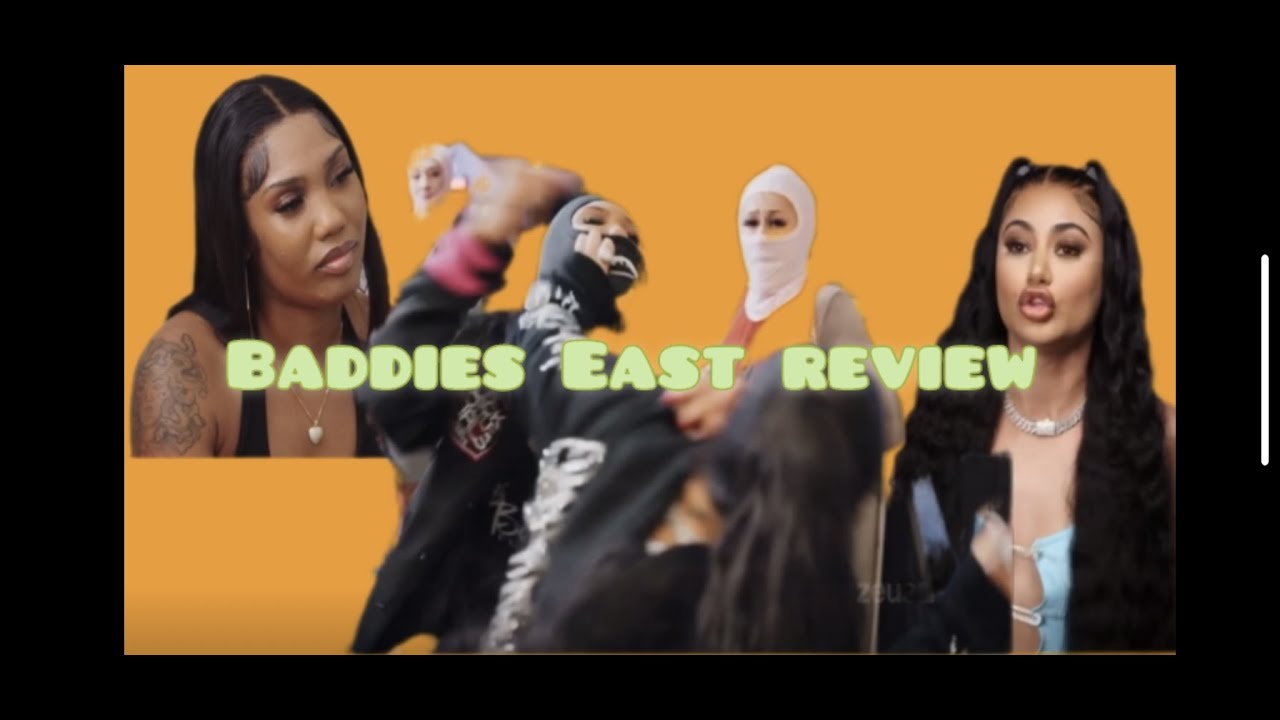 BADDIES EAST REVIEW: TEE STANDS ON ALL TEN - YouTube